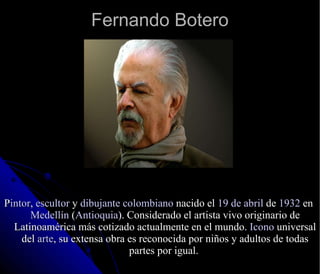 Frida Kahlo , Fernando Botero Y Marcelo Pogolotti | PPT
