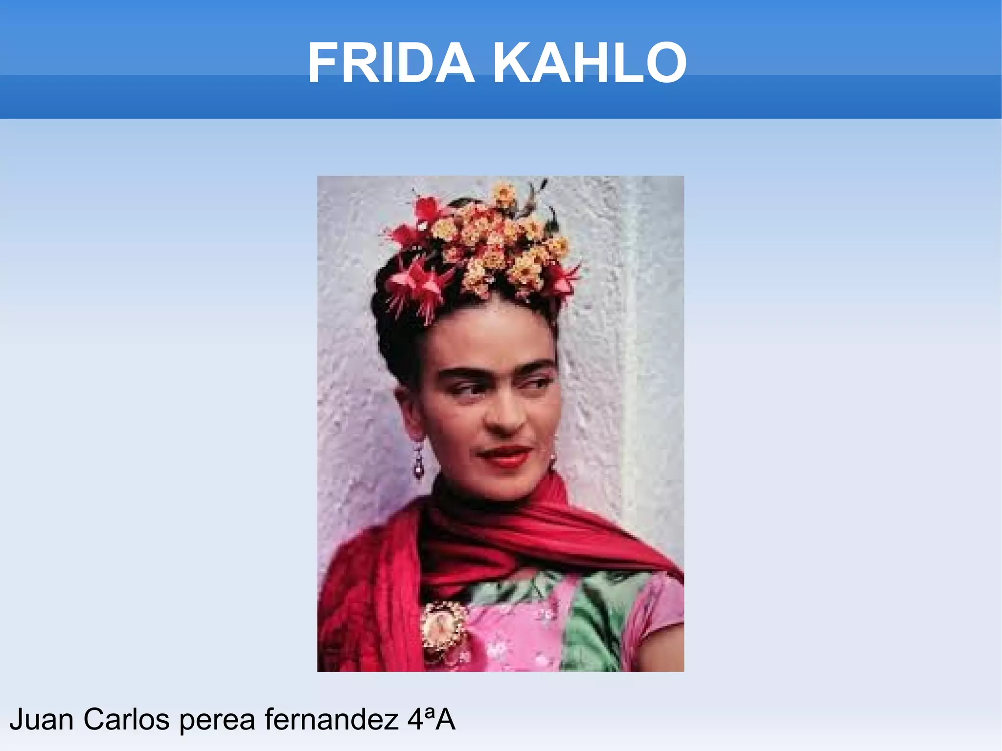Frida Kahlo | PPT