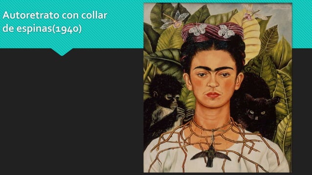 Frida kahlo presentation | PPTX | Painting | Arts and Crafts