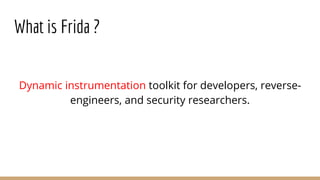 Pentesting Android Apps using Frida (Beginners) | PPTX