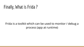 Pentesting Android Apps using Frida (Beginners) | PPTX