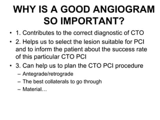 Friday 08:52 – Yuste - Basics of CTO PCI: Reading the angiogram of a ...