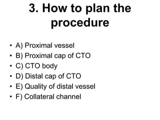 Friday 08:52 – Yuste - Basics of CTO PCI: Reading the angiogram of a ...