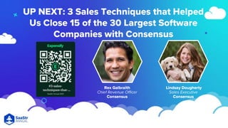 3 Sales Techniques that helped Consensus close 15 of the 30 largest ...