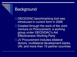 Overview of the application of the OECD/DAC Procurement Assessment Tool | PPT