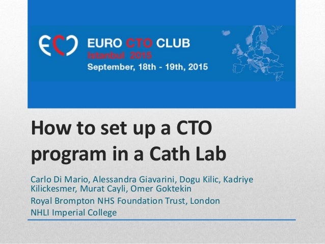 Friday 1145 Di mario - how to set up a cto program in a cath lab