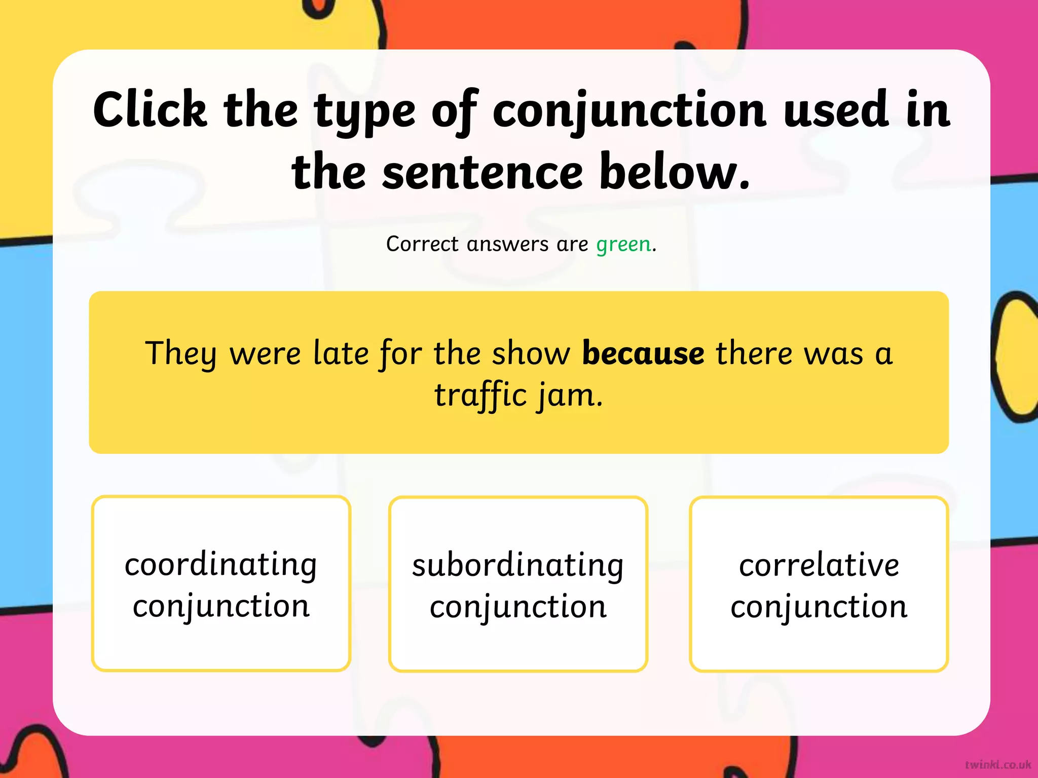 Friday English - Using-Conjunctions-Quiz .199805489.ppt