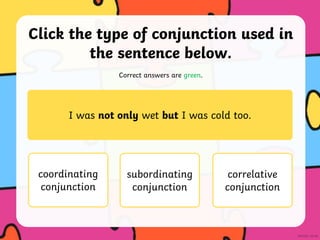 Friday English - Using-Conjunctions-Quiz .199805489.ppt