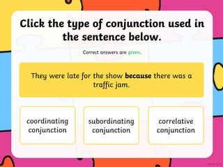 Friday English - Using-Conjunctions-Quiz .199805489.ppt