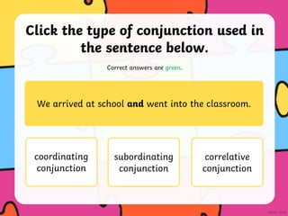 Friday English - Using-Conjunctions-Quiz .199805489.ppt