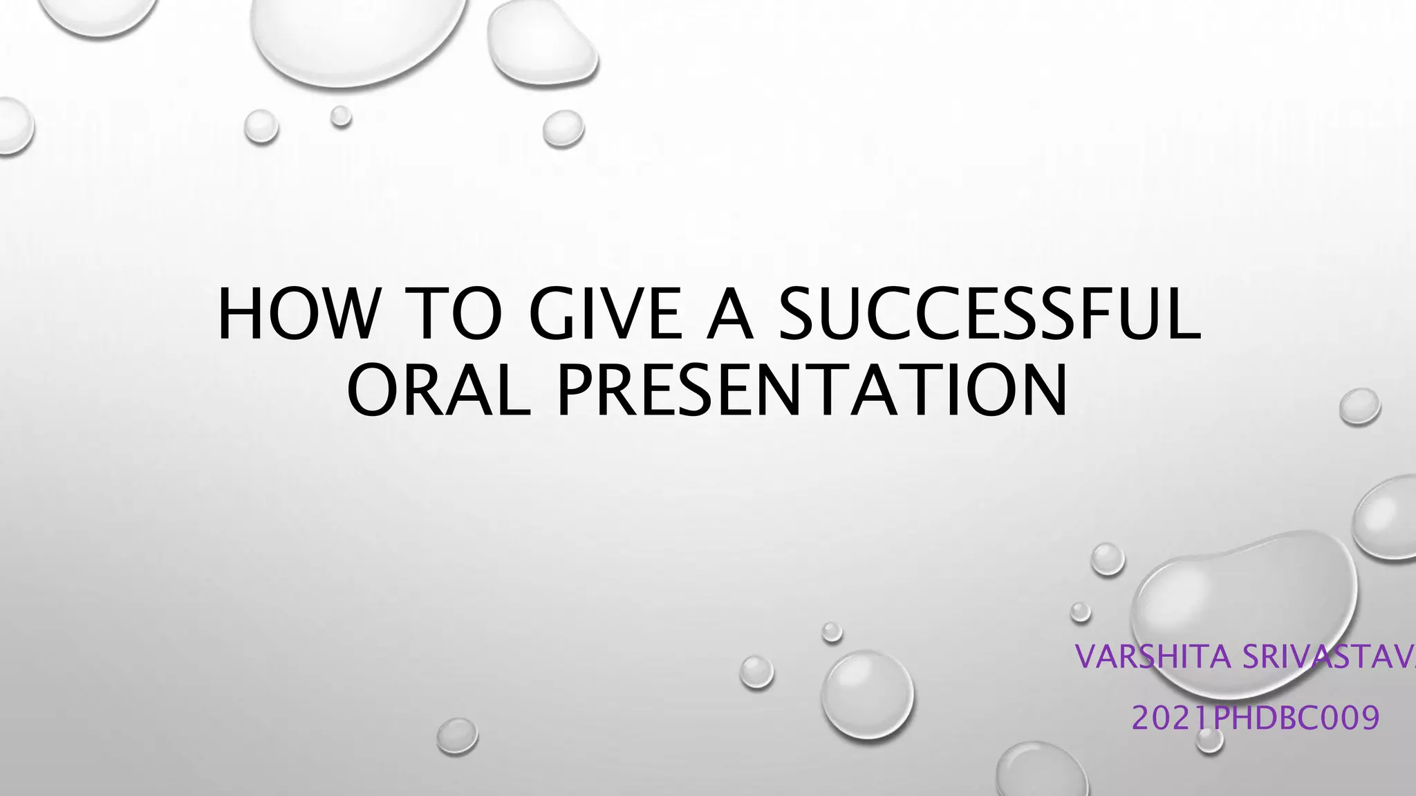 How to give successful oral presentation | PPT