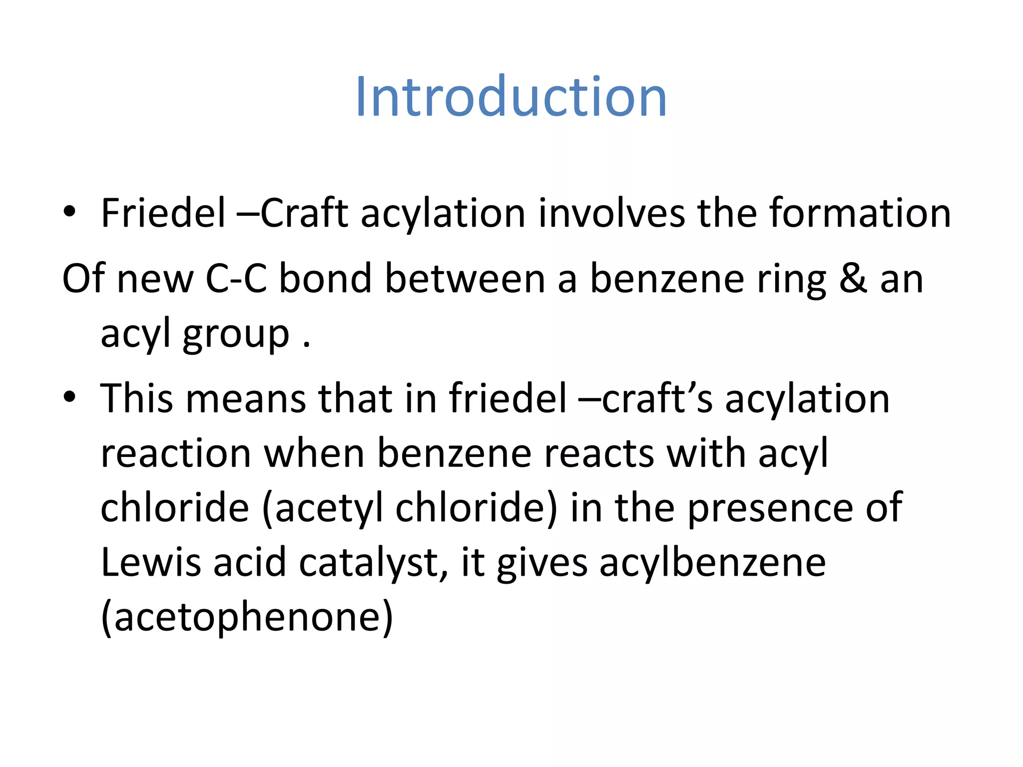 Friedel crafts acylation | PPTX