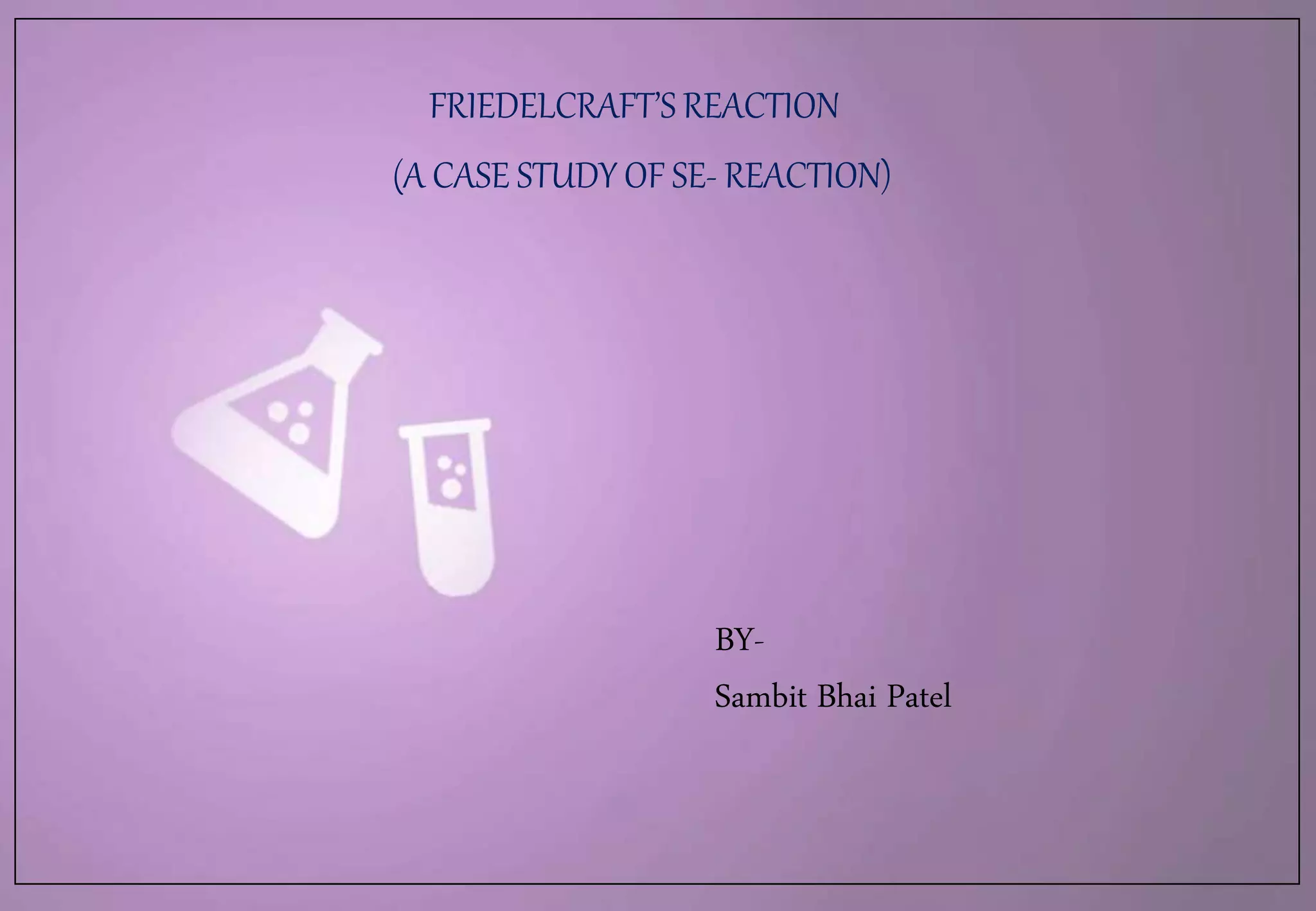 Friedel craft reaction | PPTX