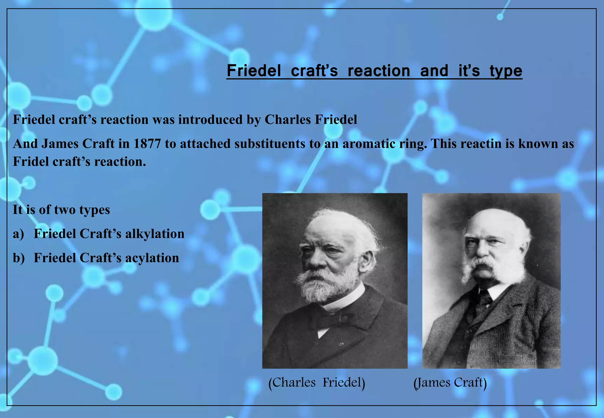 Friedel craft reaction | PPTX