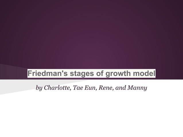 Friedmans Stages of Growth Model | PDF