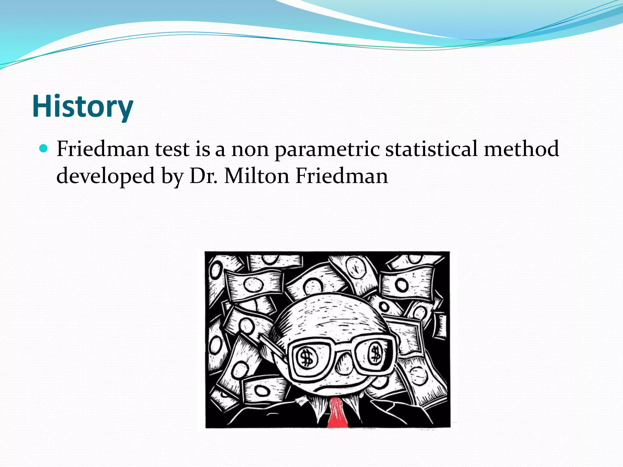 Friedman two way analysis of variance by | PPTX