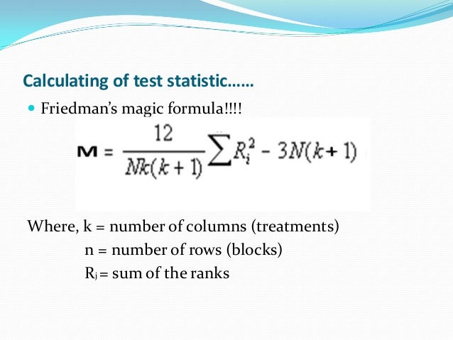 Friedman two way analysis of variance by