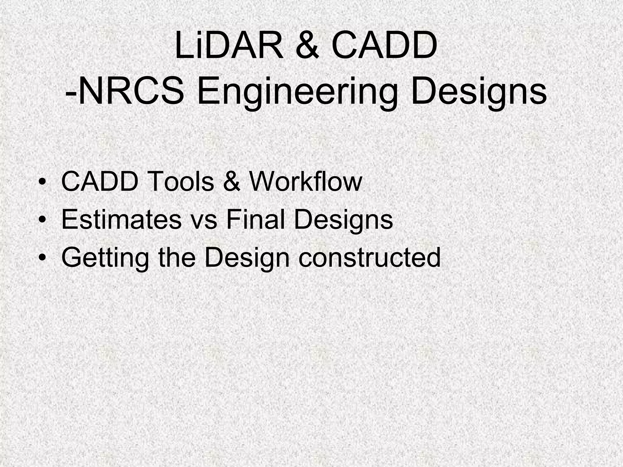 Friedrich - LiDAR CADD Engr. Design | PPT