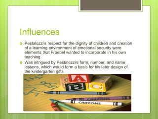 Friedrich Froebel | PPT