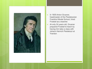 Friedrich Froebel | PPT