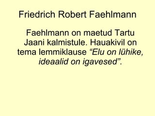 Friedrich Robert Faehlmann | PPT