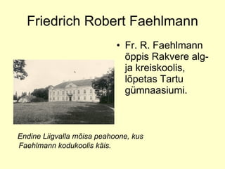 Friedrich Robert Faehlmann | PPT
