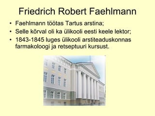 Friedrich Robert Faehlmann | PPT