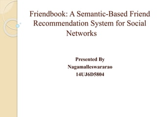 Friendbook a semantic based friend recommendation system for social ...