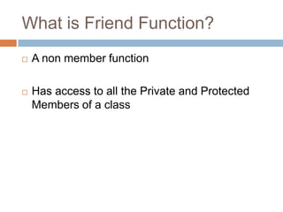 Friend function & friend class | PPTX