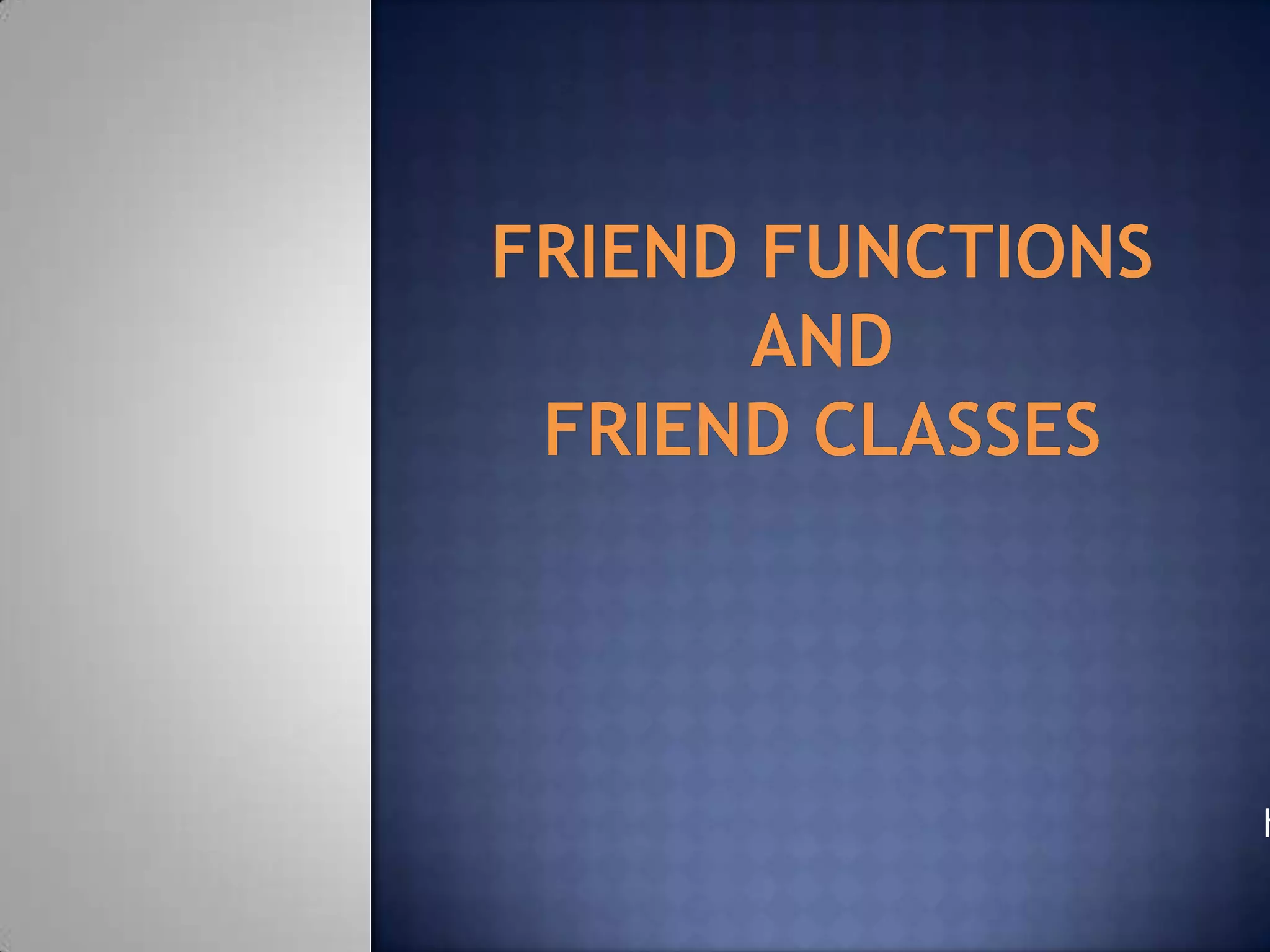 Friend functions | PPTX
