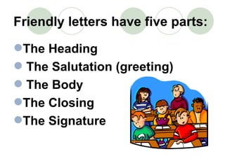 Friendly letters | PPT