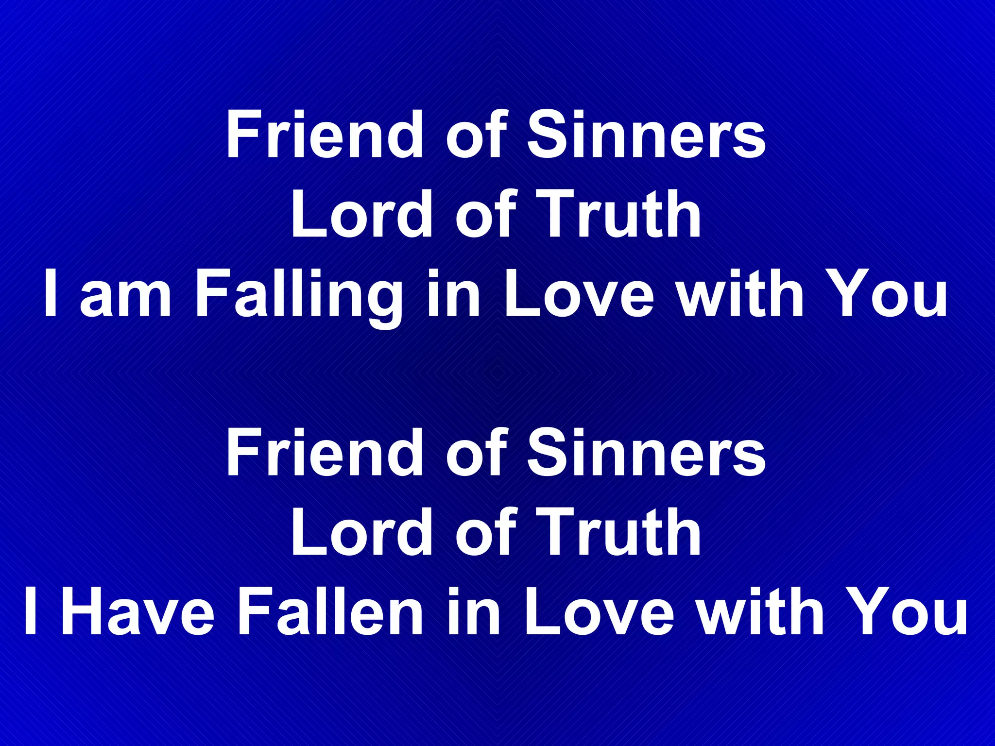 Friend Of Sinners | PPT