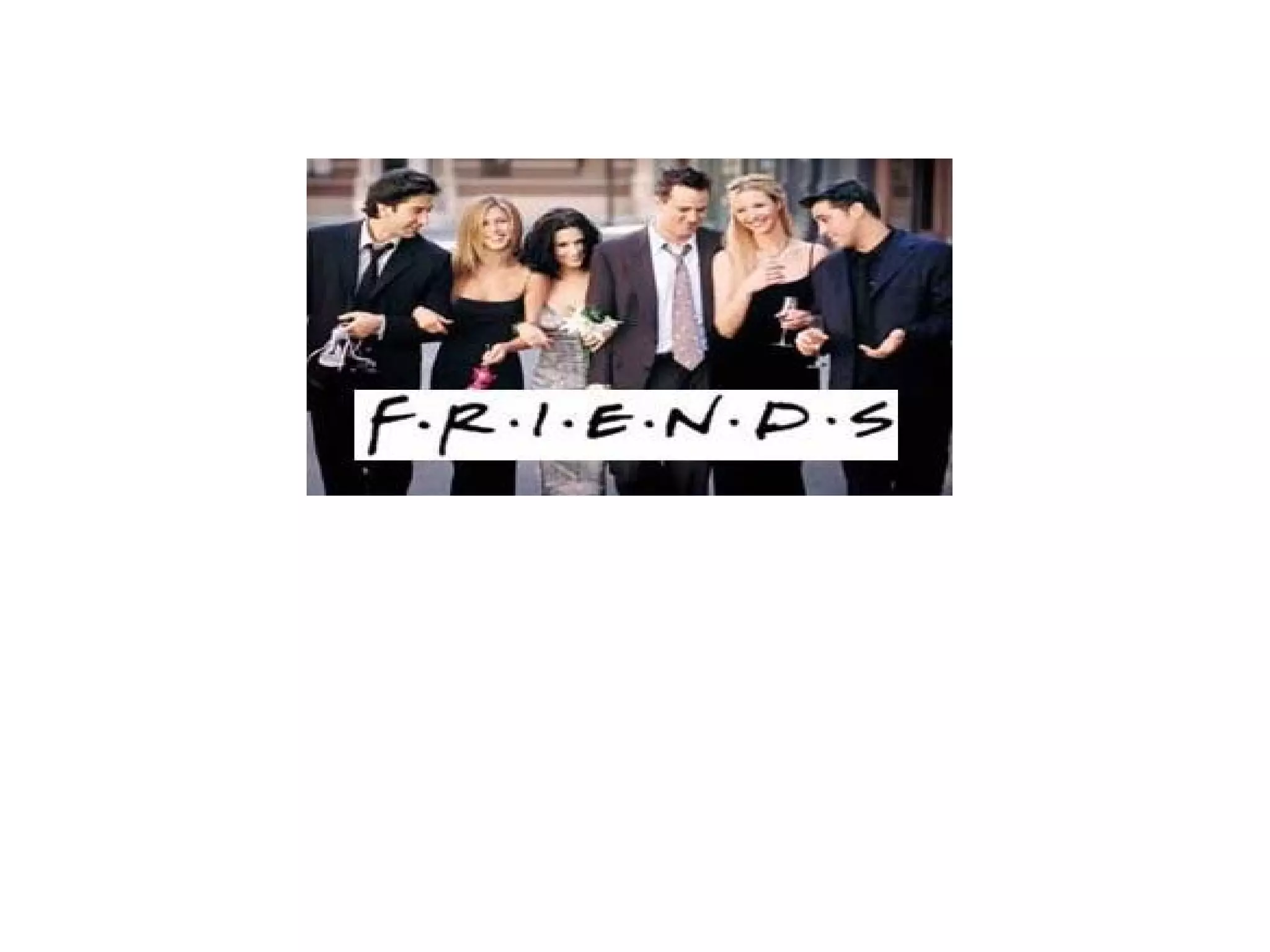 Friends - The Serial | PPT