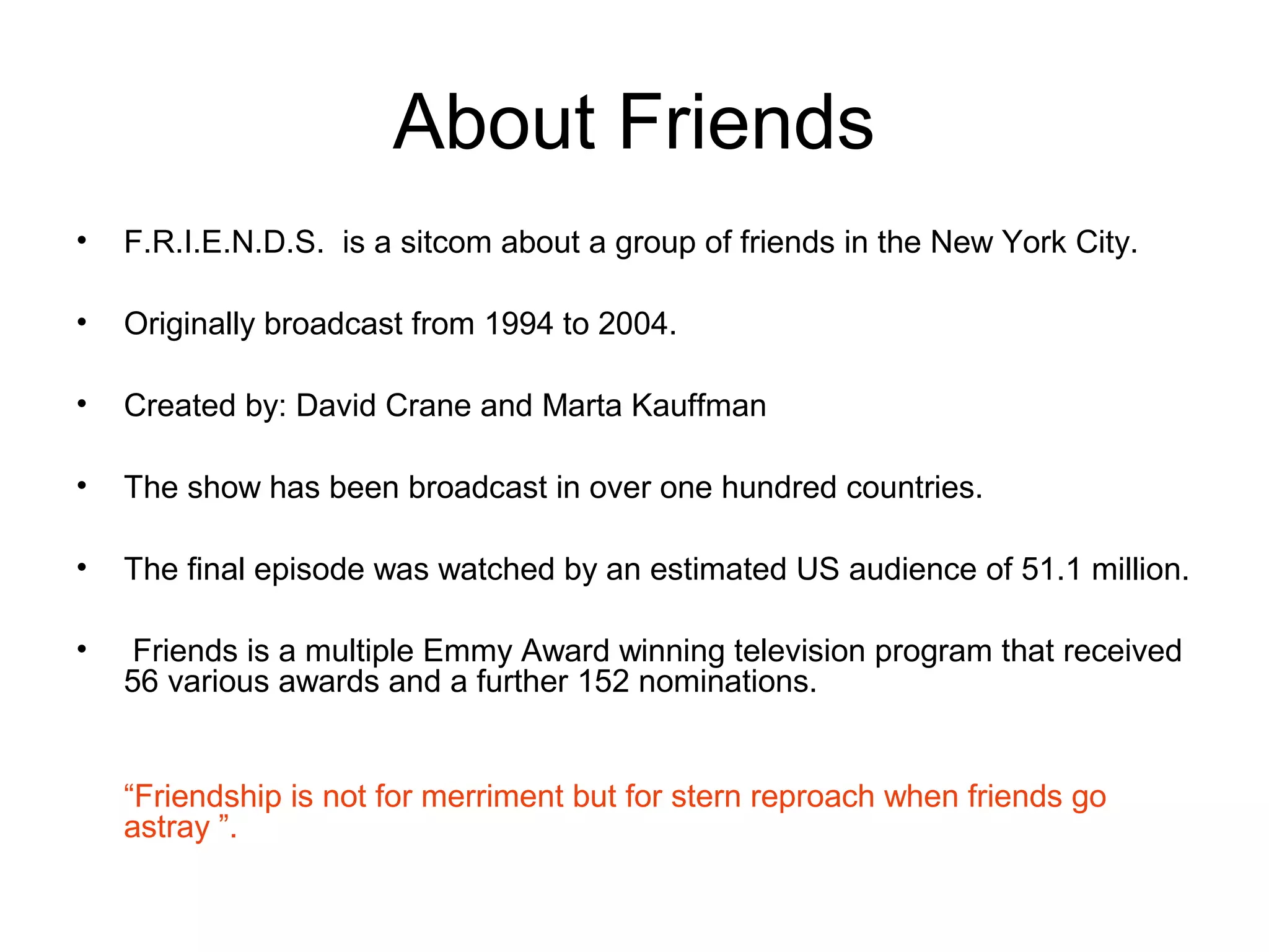 Friends - The Serial | PPT