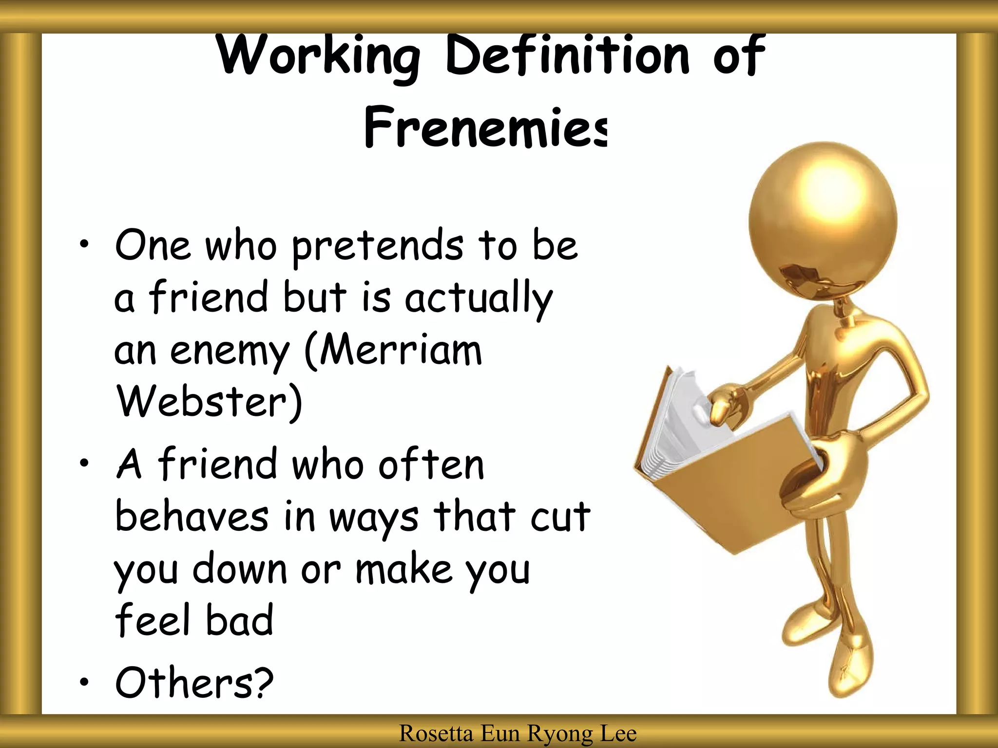 7th Grade Workshop: Friends and Frienemies | PPT