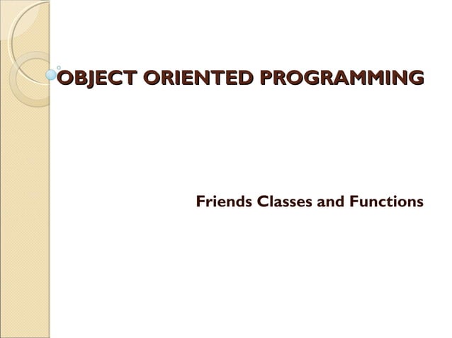 Friends function and_classes | PPT | Programming Languages | Computing