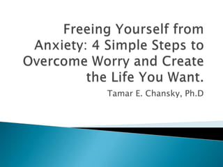 Tamar Chansky | PPTX