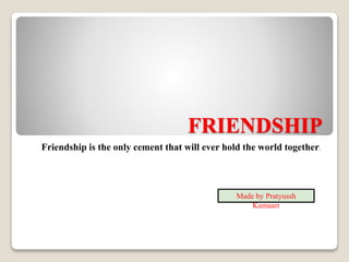FRIENDSHIP | PPTX
