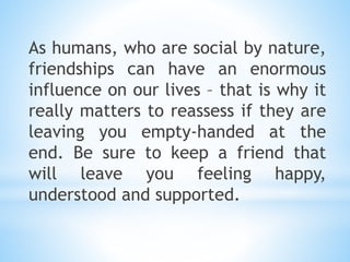 Friendship and its effect to your mental and physical health | PPTX