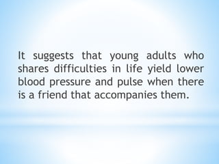 Friendship and its effect to your mental and physical health | PPTX
