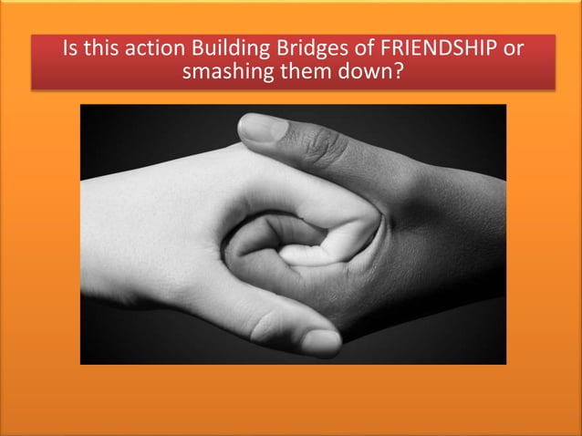 BUILDING BRIDGES OF FRIENDSHIP 3 | PPTX