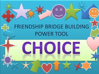 BUILDING BRIDGES OF FRIENDSHIP 3 | PPTX