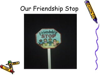 Friendship Stop Powerpoint | PPT