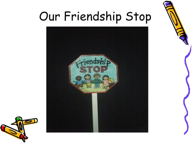 Friendship Stop Powerpoint | PPT