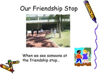 Friendship Stop Powerpoint | PPT