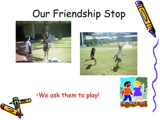 Friendship Stop Powerpoint | PPT