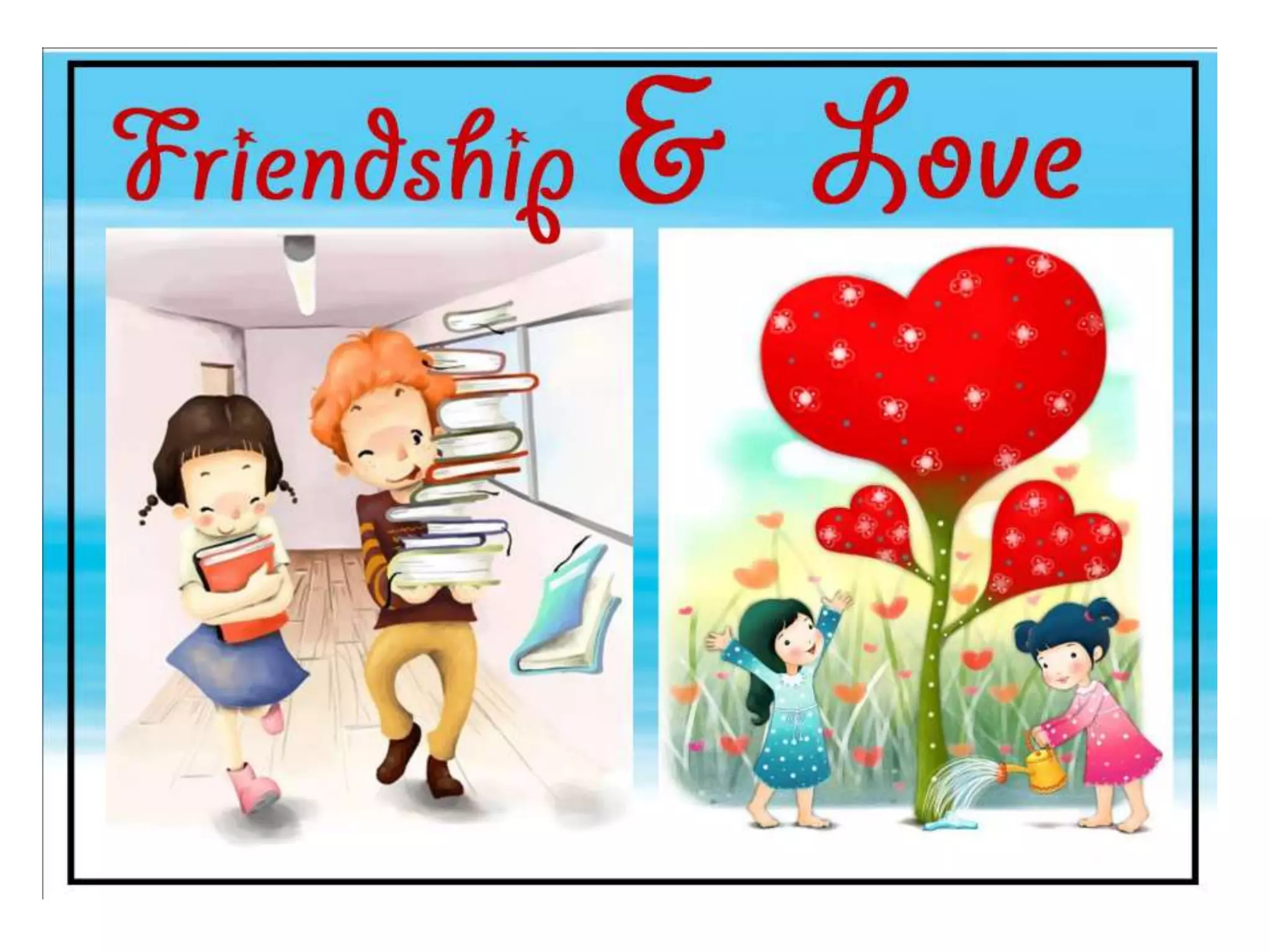 Friendship vs. love | PPTX
