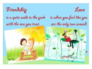Friendship vs. love | PPTX