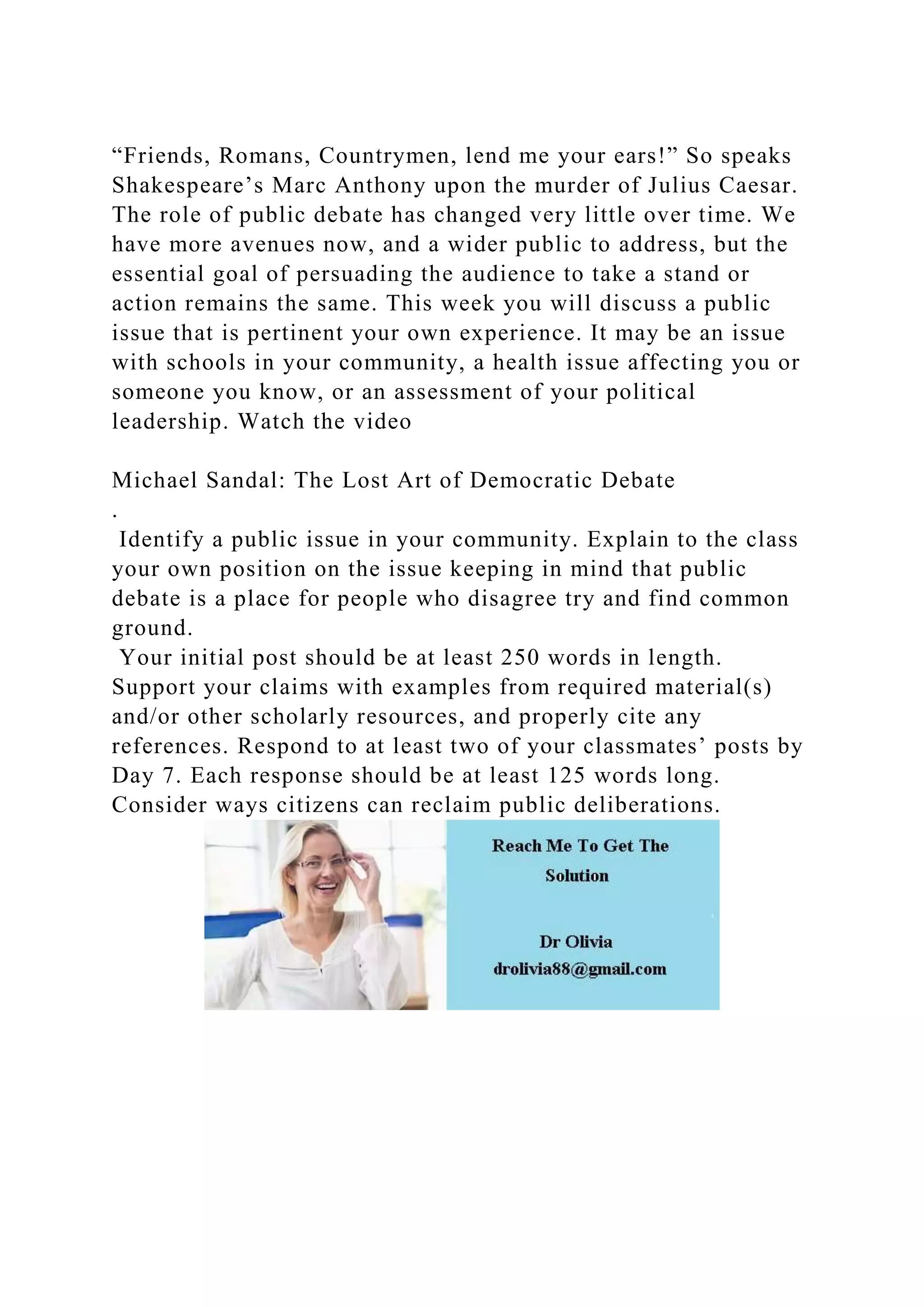 Friends, Romans, Countrymen, lend me your ears!” So speaks Shakespe.docx