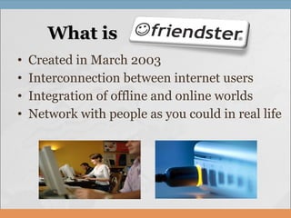 Friendster | PPT